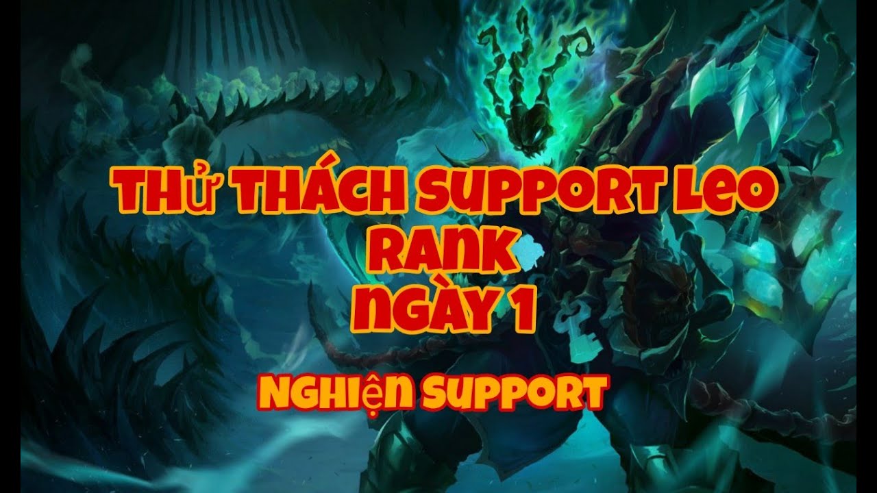 NGHIỆN SUPPORT: Phận Làm Support Leo Rank #lmht #leagueoflegends #dtcl ...