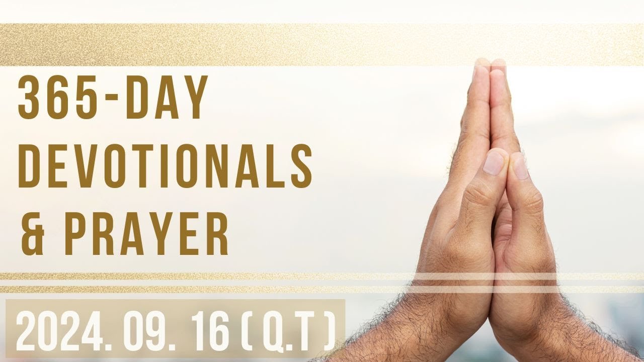 [Jesus Calling] September 16th, 하루를 시작하는 말씀, 2024 (OT) - YouTube