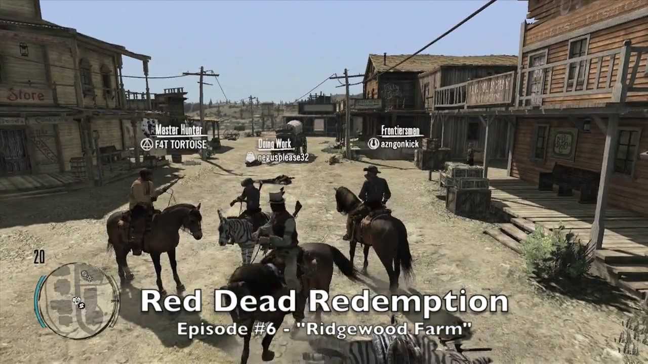 Red Dead Redemption Episode #6 - "Ridgewood Farm" - YouTube