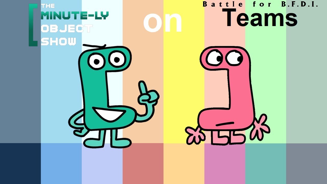 If The Minutely Object Show 1 and 2 Characters were on BFB Teams - YouTube