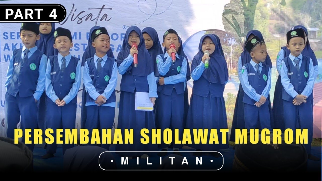 Prat 4 | PERSEMBAHAN SHOLAWAT MUGROM DALAM RANGKA DARMA WISATA UGI ...