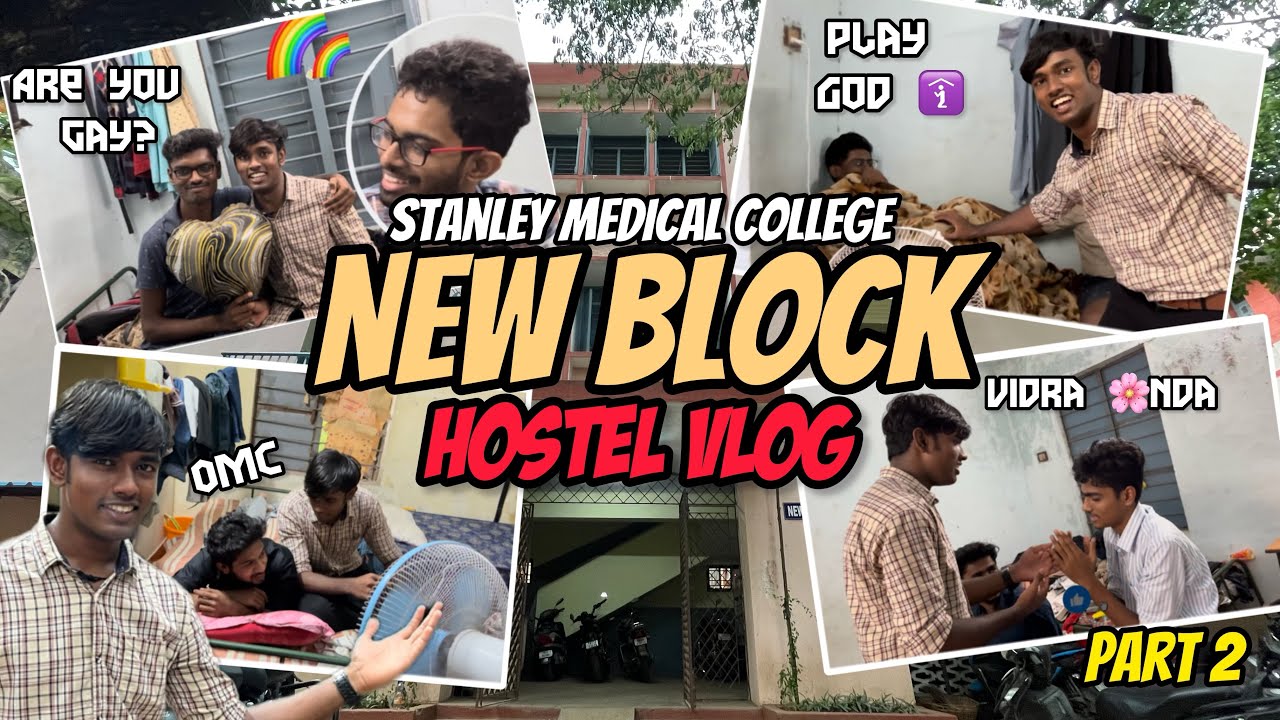 Stanley MC 2nd year Hostel vlog🔥New Block Vlog pt 2 Semma fun medico’s vlog🤣🔥💯 #trending #vlog ...