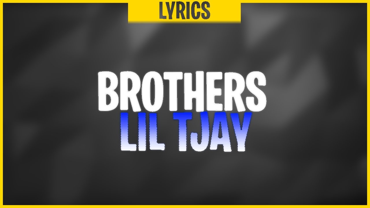 Lil Tjay - Brothers (Lyrics) ft. Lil Durk (Remix) | Big bag don't mean ...