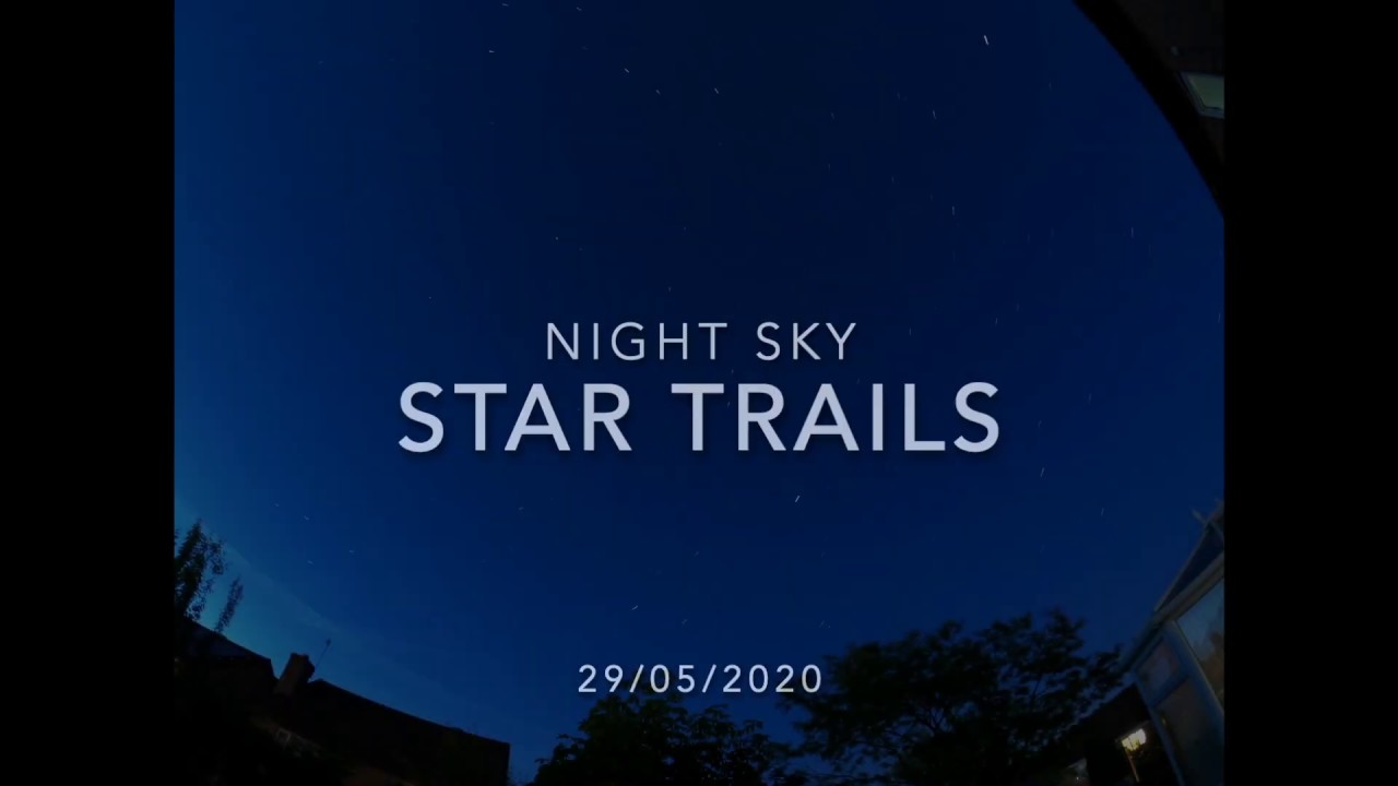 GoPro 8 Night Sky Star Trails Night Lapse - YouTube