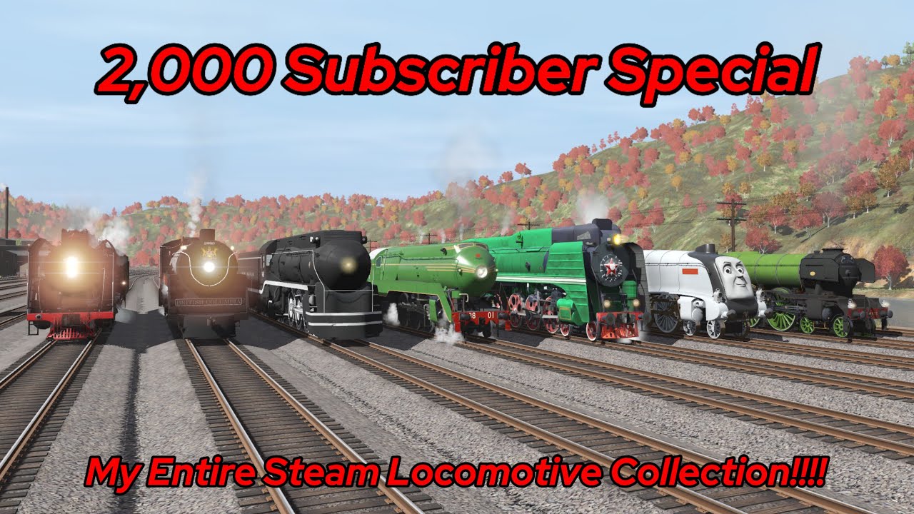 (2,000 Subscriber Special) My ENTIRE Collection Of Steam Engines In ...