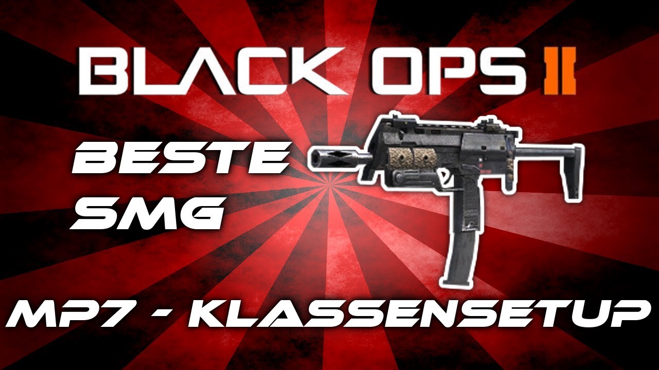 Black Ops 2 - Beste SMG/MPS nach dem Patch - MP7 Klassensetup (Deutsch ...
