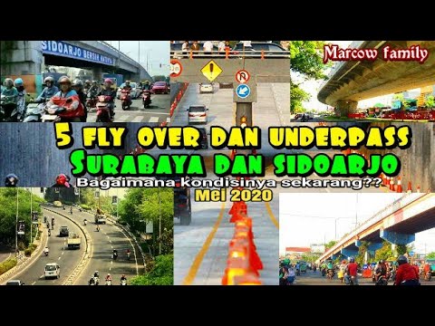 melewati 5 Fly over dan underpass || surabaya dan sidoarjo - YouTube