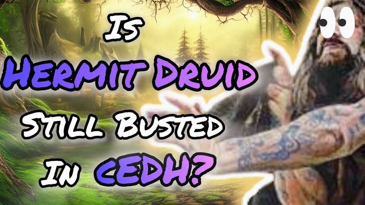 DOES HERMIT DRUID STILL WORK IN cEDH? | Live cEDH Deck Tech - YouTube