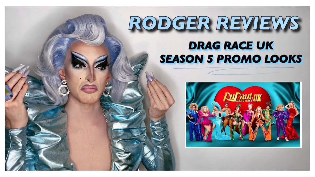 Rodger Reviews .. Promo Looks of Rupaul's Drag Race UK Season 5 - YouTube