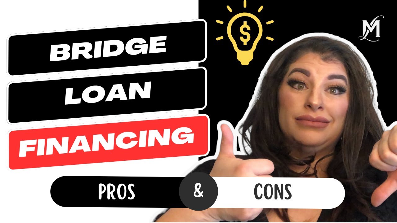 The Truth About Bridge Loan Financing: Pros and Cons Revealed | Tri Valley Realtor® | Michelle ...