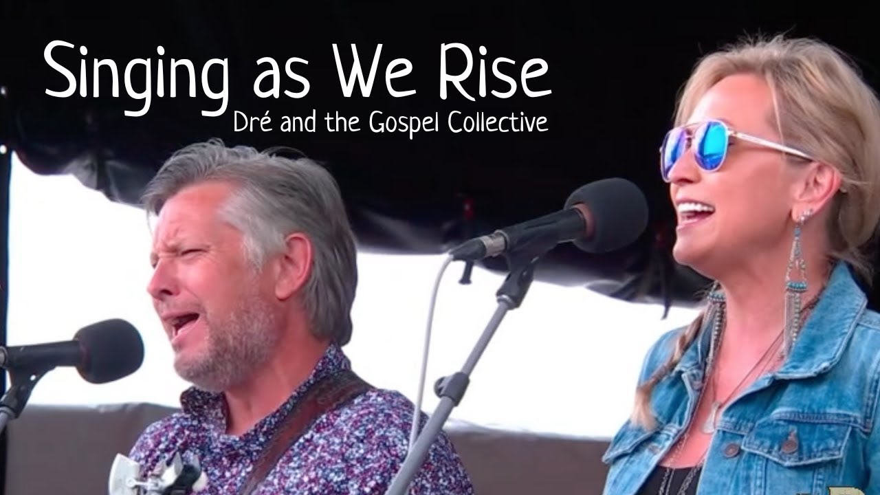 Dré & The Gospel Collective ft. The Gibson Brothers - Singing As We ...