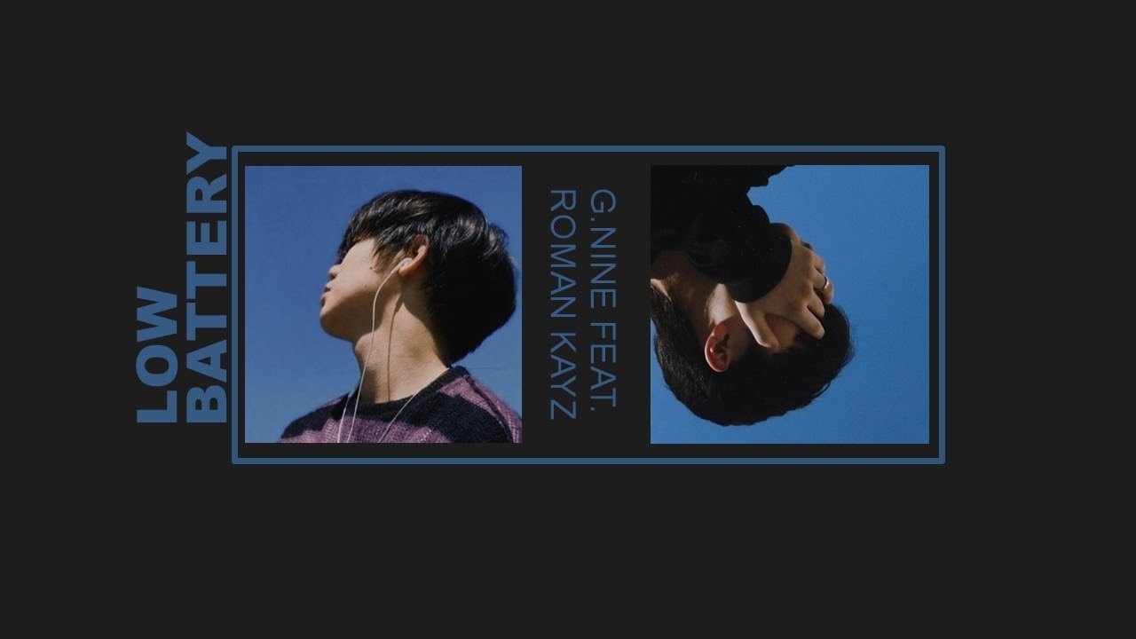 [HAN ll ENG ll THAI SUB] G.Nine x Roman Kayz - Low Battery - YouTube