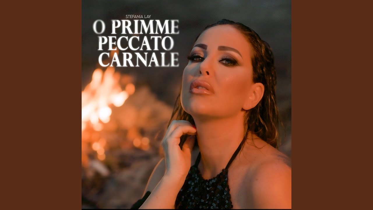 O Primme Peccato Carnale - YouTube