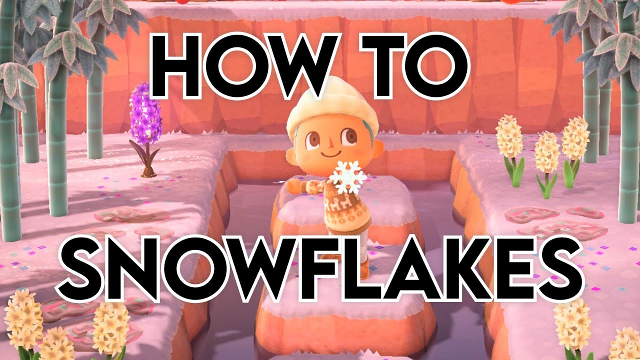 HOW to get Snowflakes EASY | Animal Crossing New Horizons - YouTube