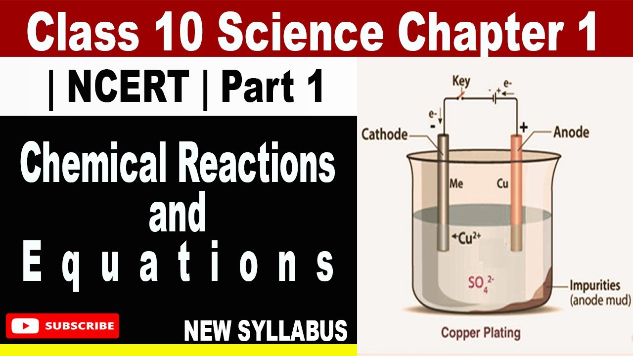 Chemical Reactions and Equations Class 10 Science Chapter 1 | NCERT ...