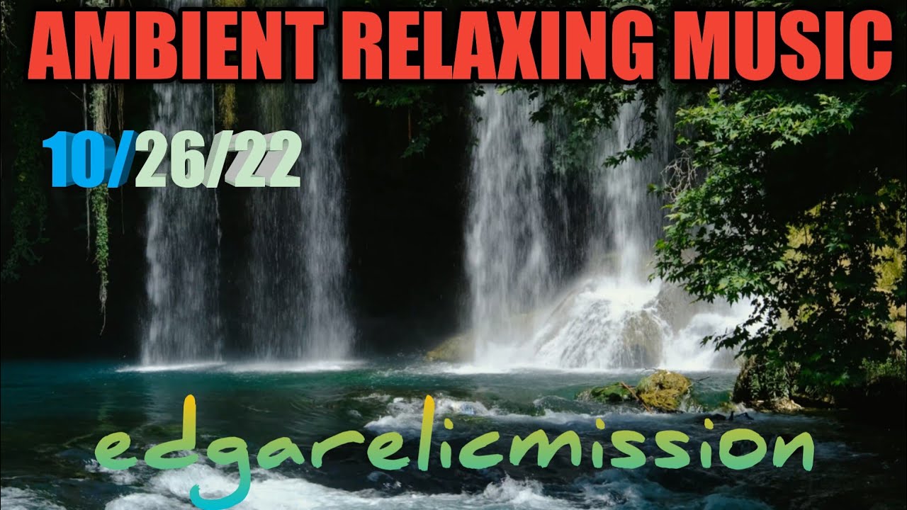 AMBIENT RELAXING MUSIC - YouTube