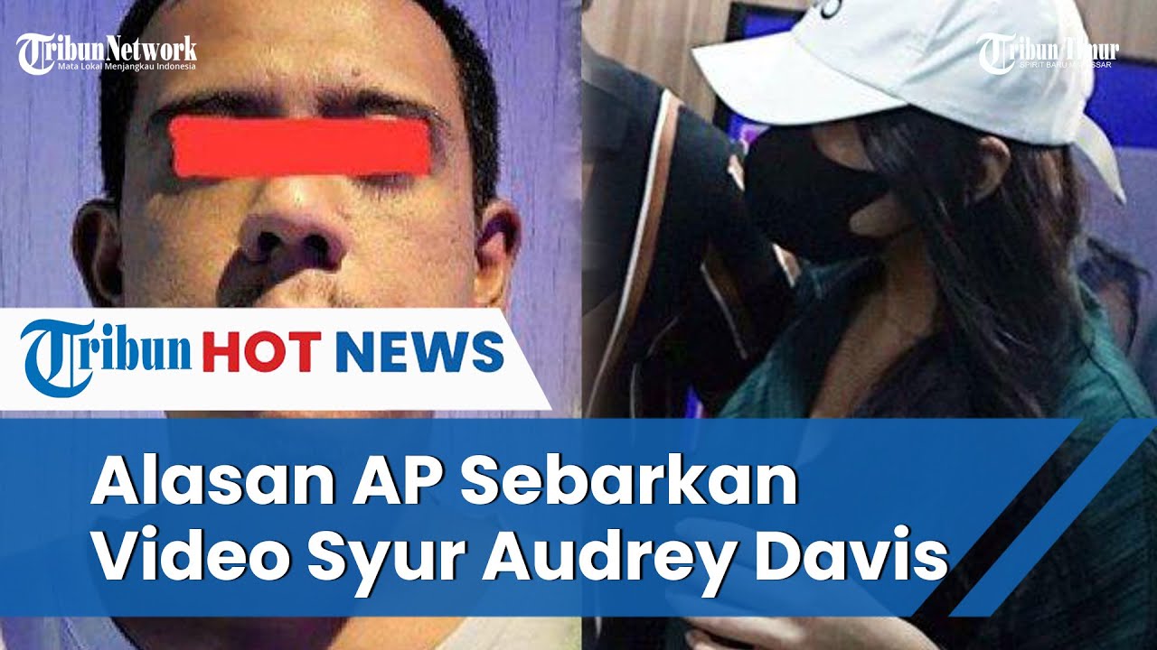 Video Syur Audrey Davis Disebar Mantan, Ini 2 Alasannya - YouTube