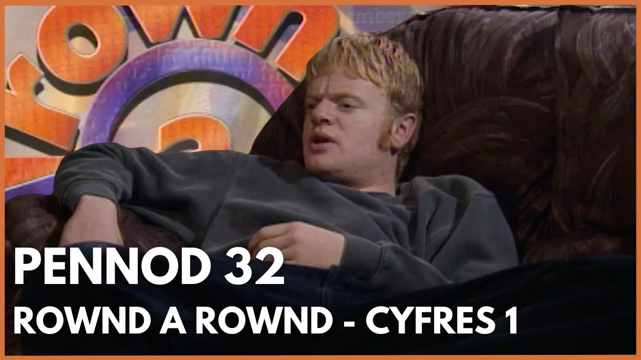 Rownd a Rownd - Cyfres 1 | Pennod 32 - YouTube