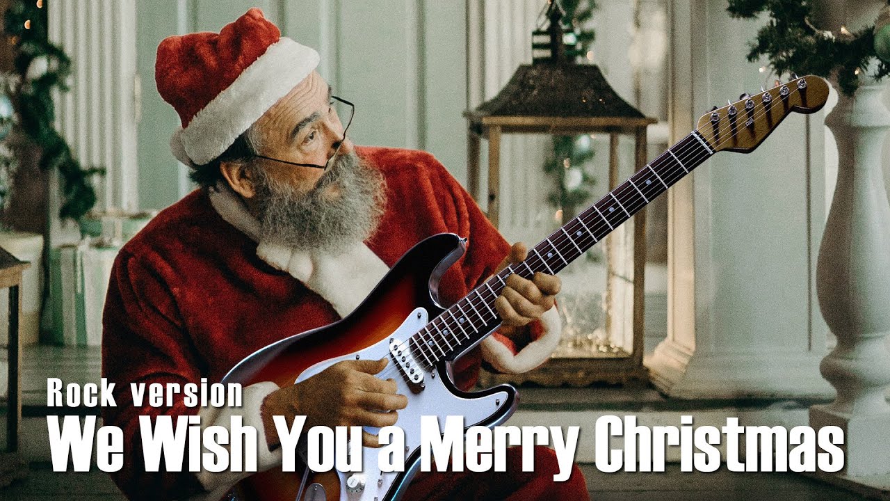 We wish you a merry christmas - Rock version, Ringtone - YouTube