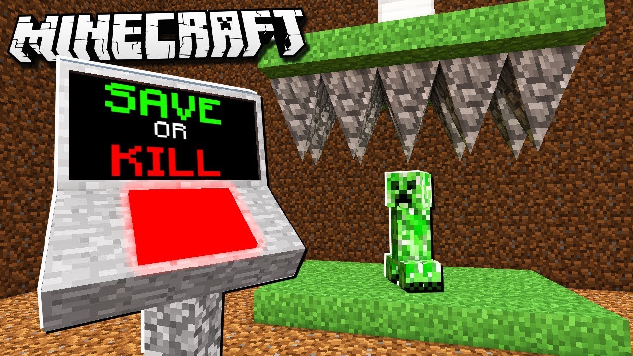 KILL OR SAVE CREEPERS Button in Minecraft! - YouTube