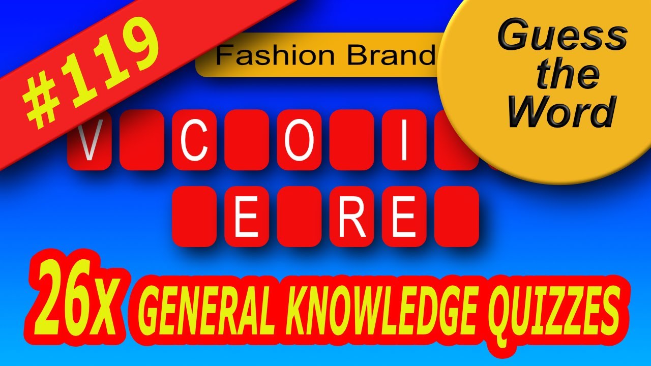 26 Guess The Word Quizzes, General Knowledge Quiz, Brain Training ...