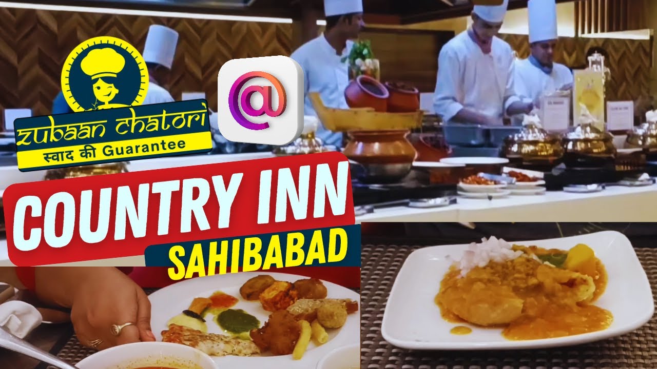 How Is Country Inn Sahibabad Buffet - YouTube