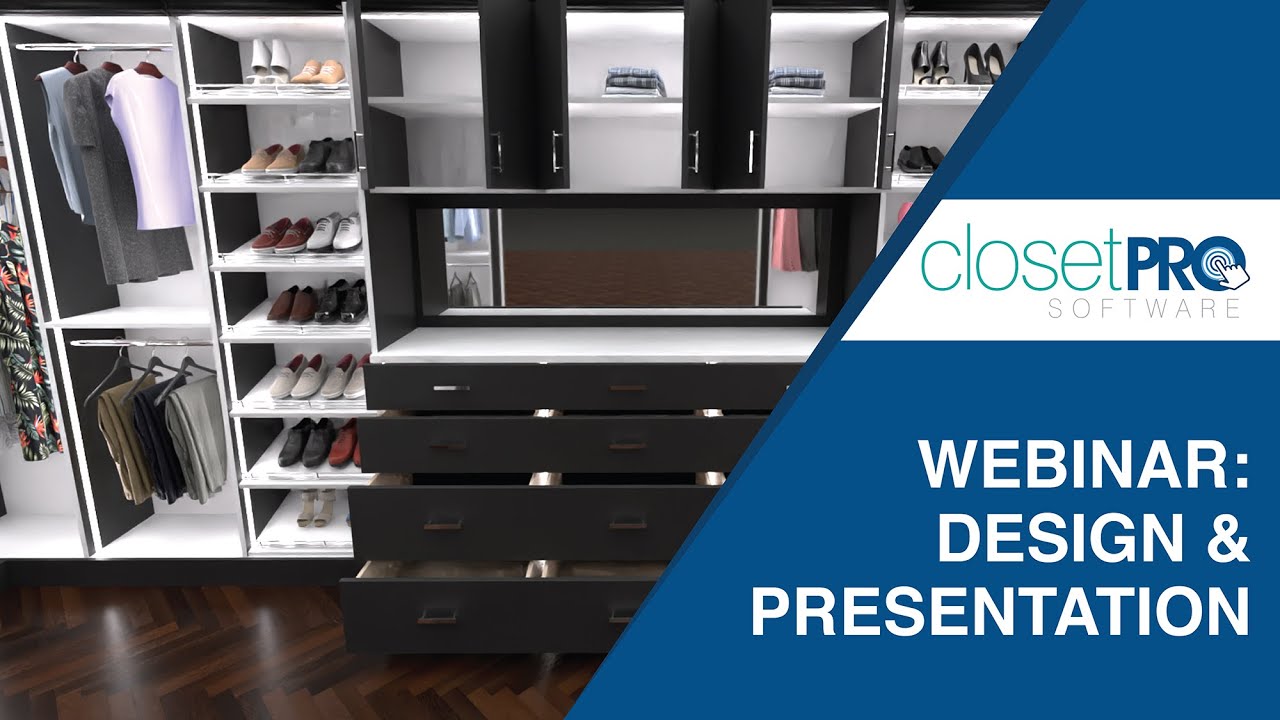 ClosetPro Software Design and Presentation Webinar (10/25/22) - YouTube