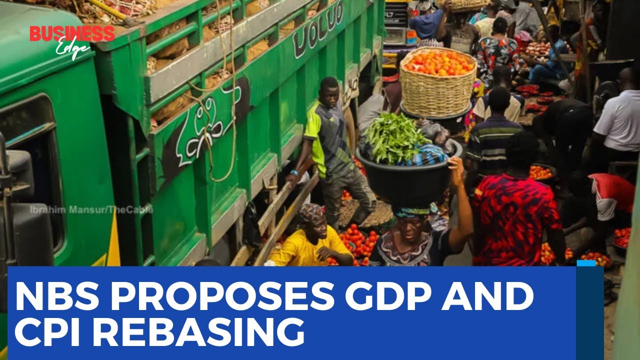 NBS Proposes GDP and CPI Rebasing: What Does It Mean for Nigeria? - YouTube