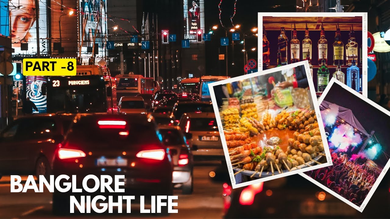 EP - 08 Banglore night life | walking street | street food | exploring banglore - YouTube