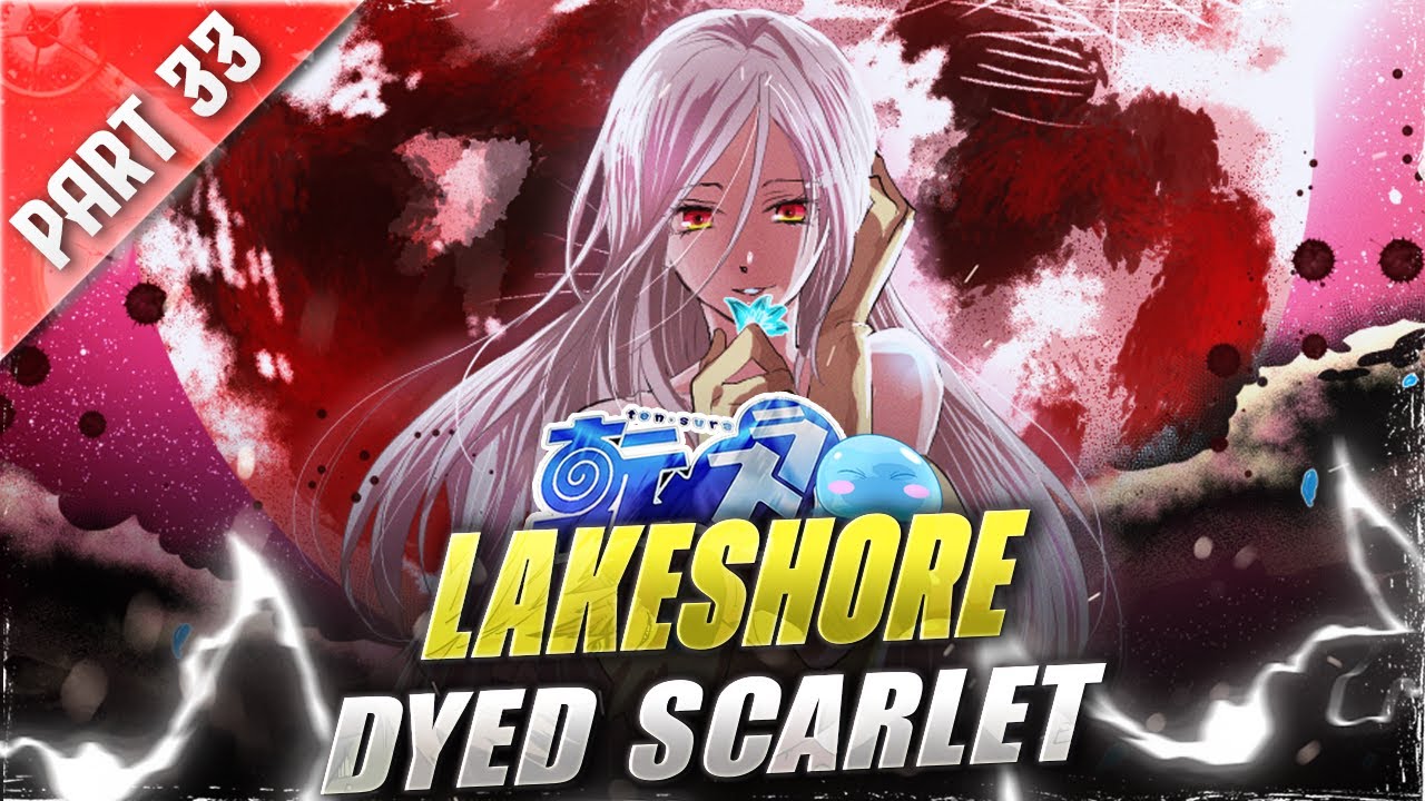 P33 - Lakeshore Dyed Scarlet - Vol 12 - Tensei Slime #tensura #Rimuru # ...