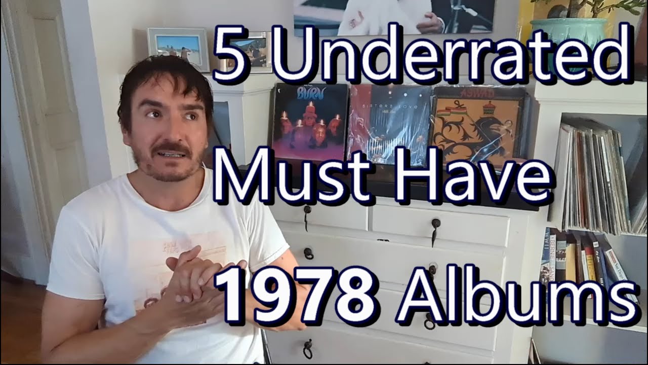 5 Underrated Must Have Albums Of 1978 - YouTube