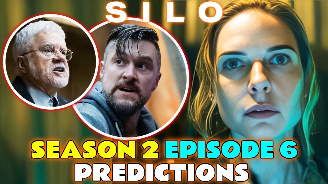 SILO Episode 6 Season 2 PREDICTIONS - Do We Already Know Who Is The ...