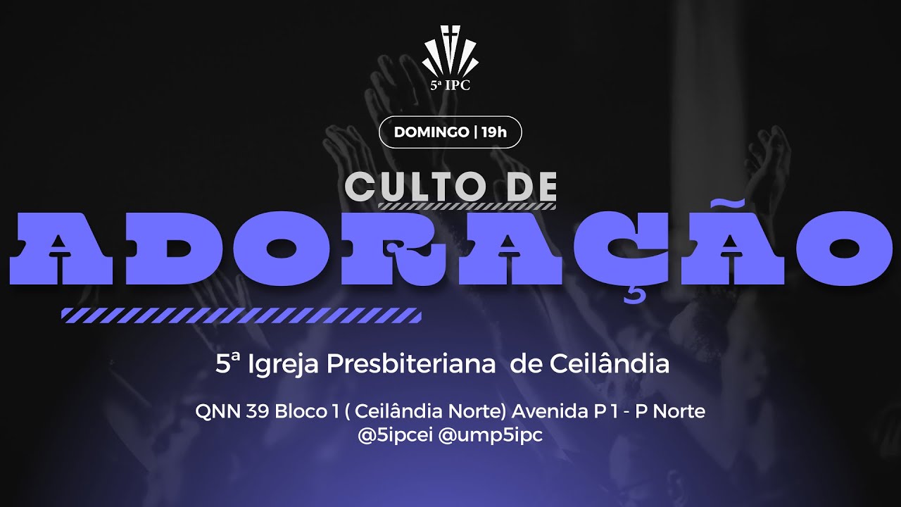 CULTO SOLENE | 5ª IPC (19.01.2025) - YouTube