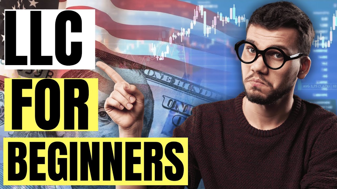 LLC Explained for Dummies (LLC for Beginners 101) - YouTube