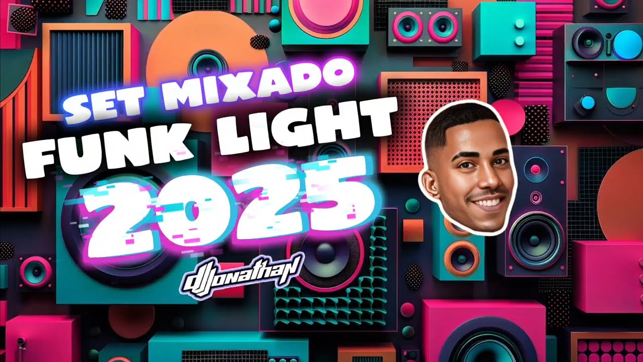 FUNK LIGHT 2025 🔊 DJ JONATHAN - YouTube Music