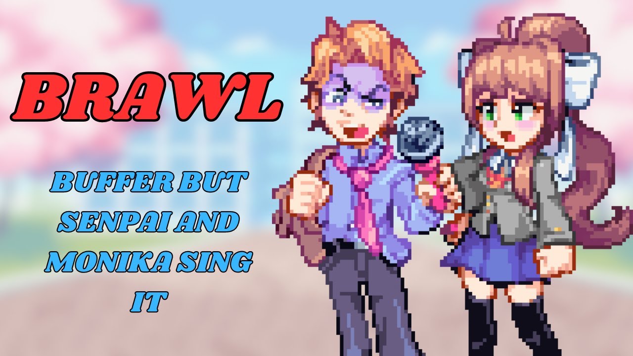 FNF - Brawl, Buffer but Monika, Senpai and BF Sing It (+Chromatics and ...