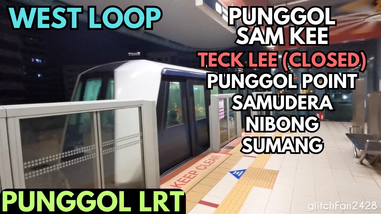 [SBST] Set V34 | Punggol LRT West Loop Night Ride (including Closed Teck Lee Station) - YouTube