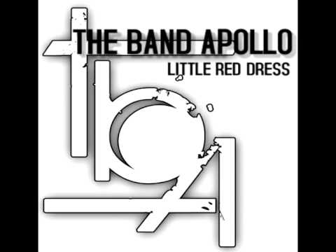 The Band Apollo - Little Red Dress - YouTube