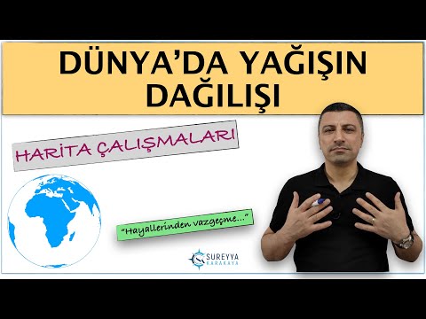7) Dünya'da Yağışın Dağılışı / SÜREYYA KARAKAYA