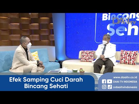 Mengenal Efek Samping Cuci Darah | Bincang Sehati