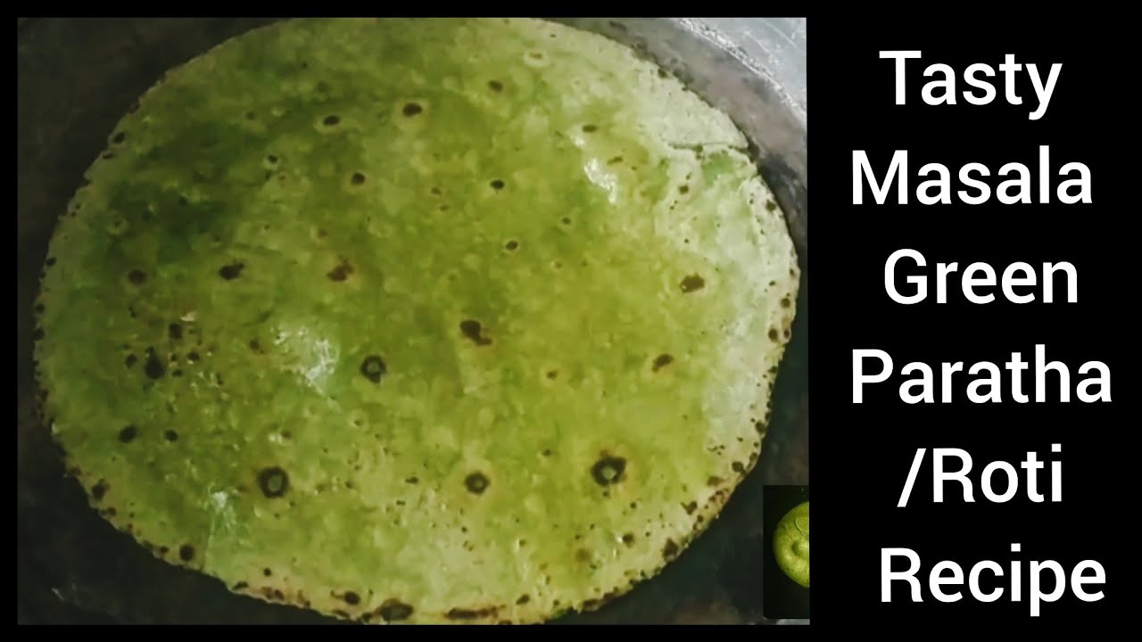 Green Roti/Kids Tiffin Box/Breakfast Recipe/Types of Roti/Protein Rich ...