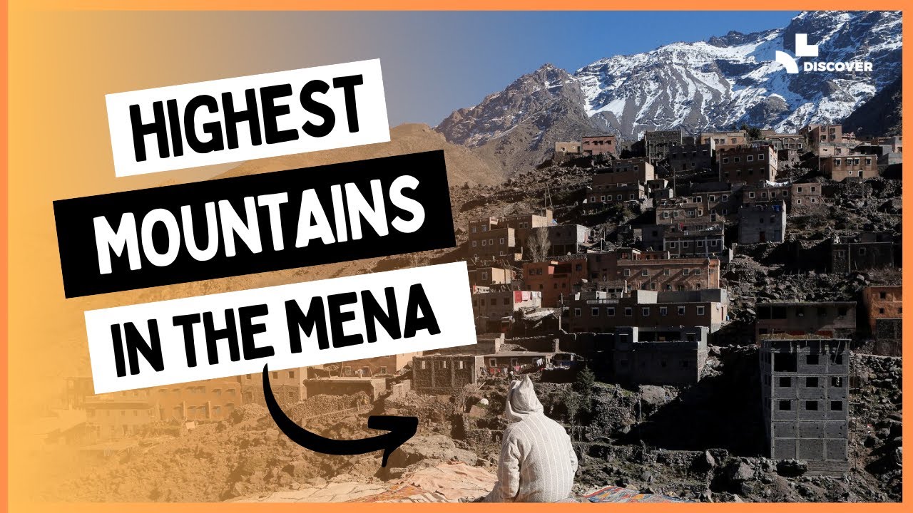 Highest mountains in the MENA region - YouTube