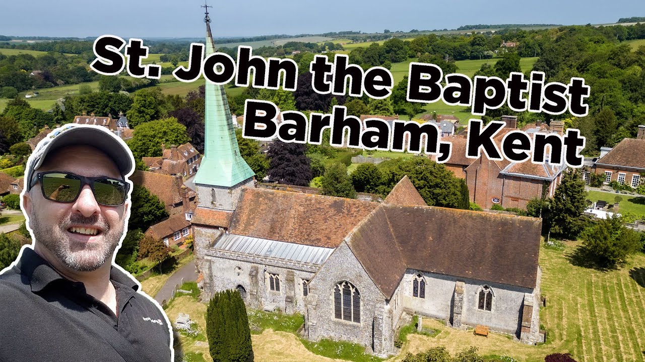 St. John the Baptist Church in Barham, Kent | Aerial Views from a Drone ...