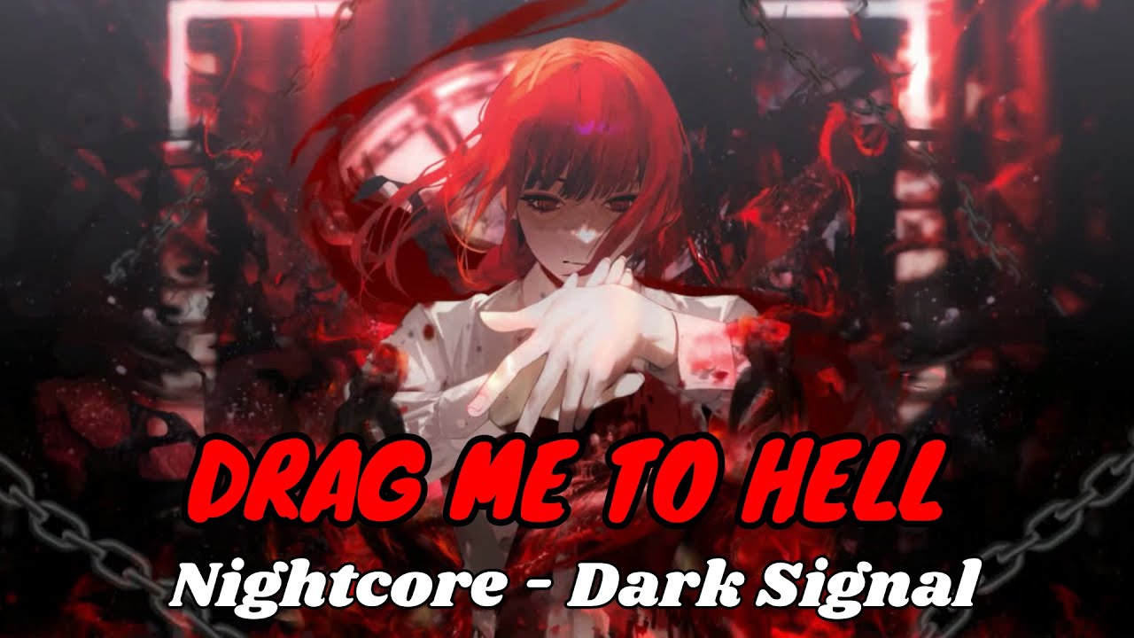 Nightcore - DRAG ME TO HELL - YouTube