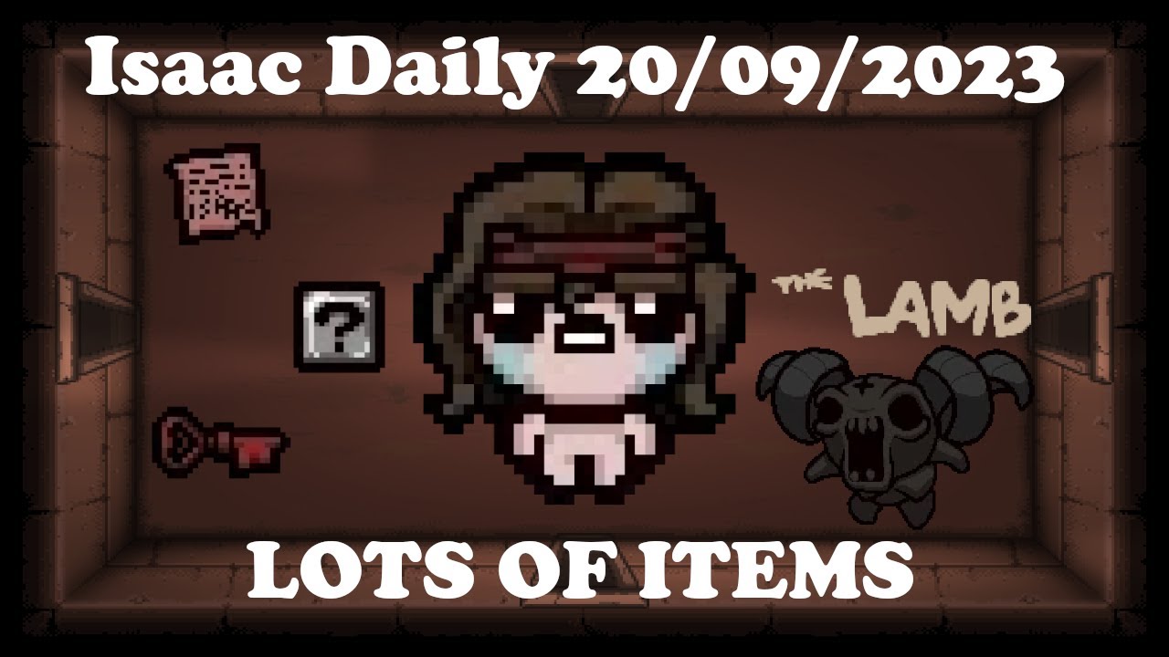 LOTS OF ITEMS - Binding Of Isaac Repentance Daily - 20/09/2023 - YouTube