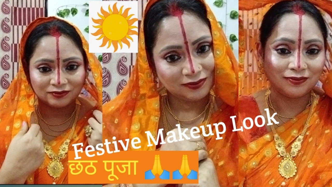Chhath Puja Special Makeup Look 2023 | Step by Step Festival Makeup ...