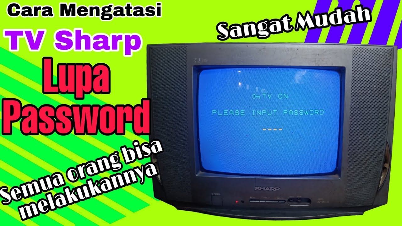 Cara Mengatasi TV Sharp Lupa Password - YouTube