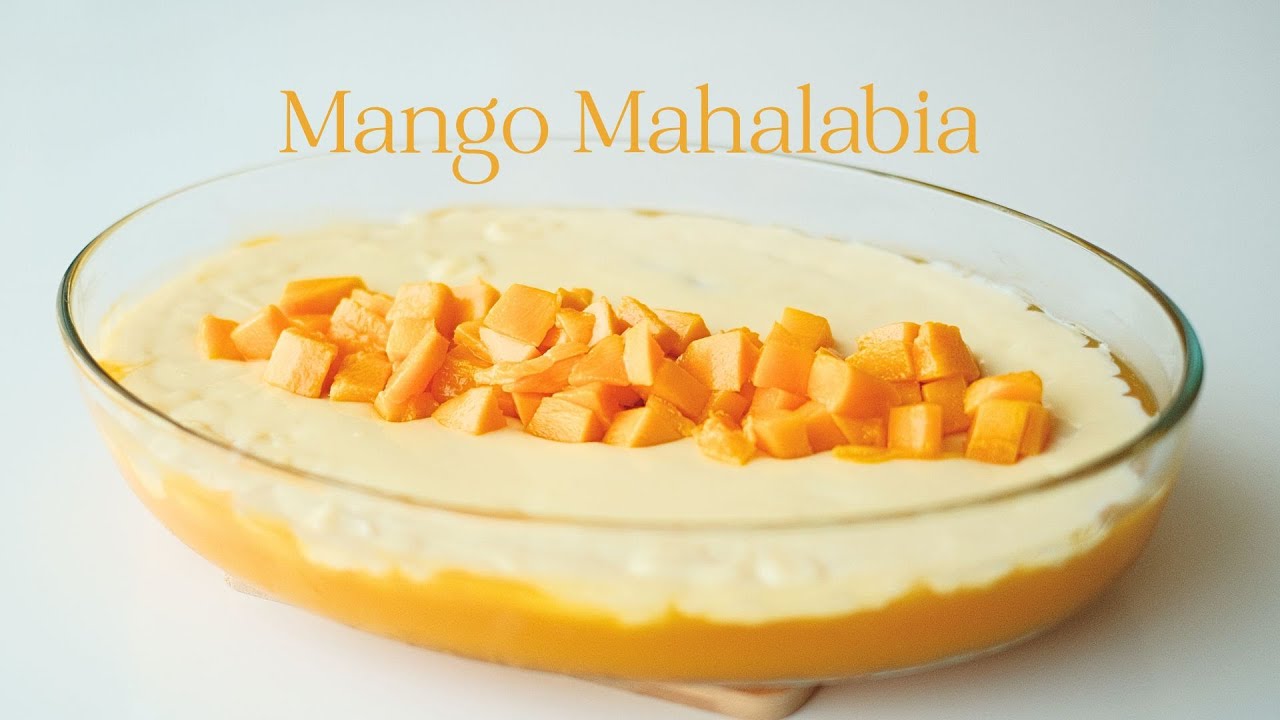 A Mango Mahalabia (مهلبية بالمانجو) | A Middle Eastern Milk Pudding ...