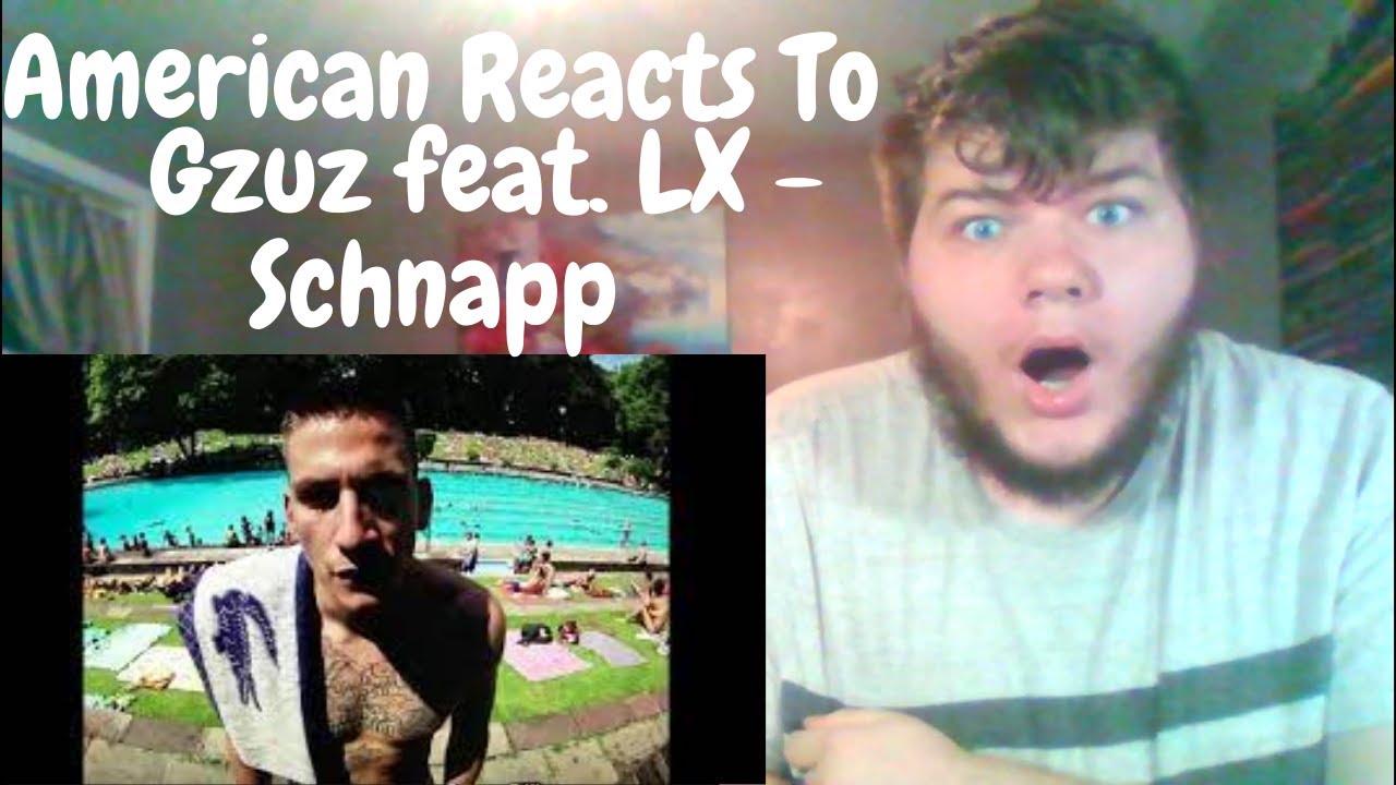 American Reacts To | Gzuz feat. LX - Schnapp | German Rap - YouTube