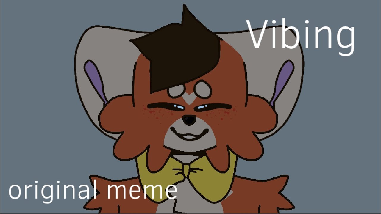 Vibing (original animation meme)(read the description please!) - YouTube